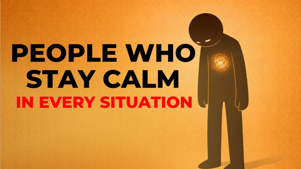 Psychology of People Who Stay Calm in Every Situation - YouTube
