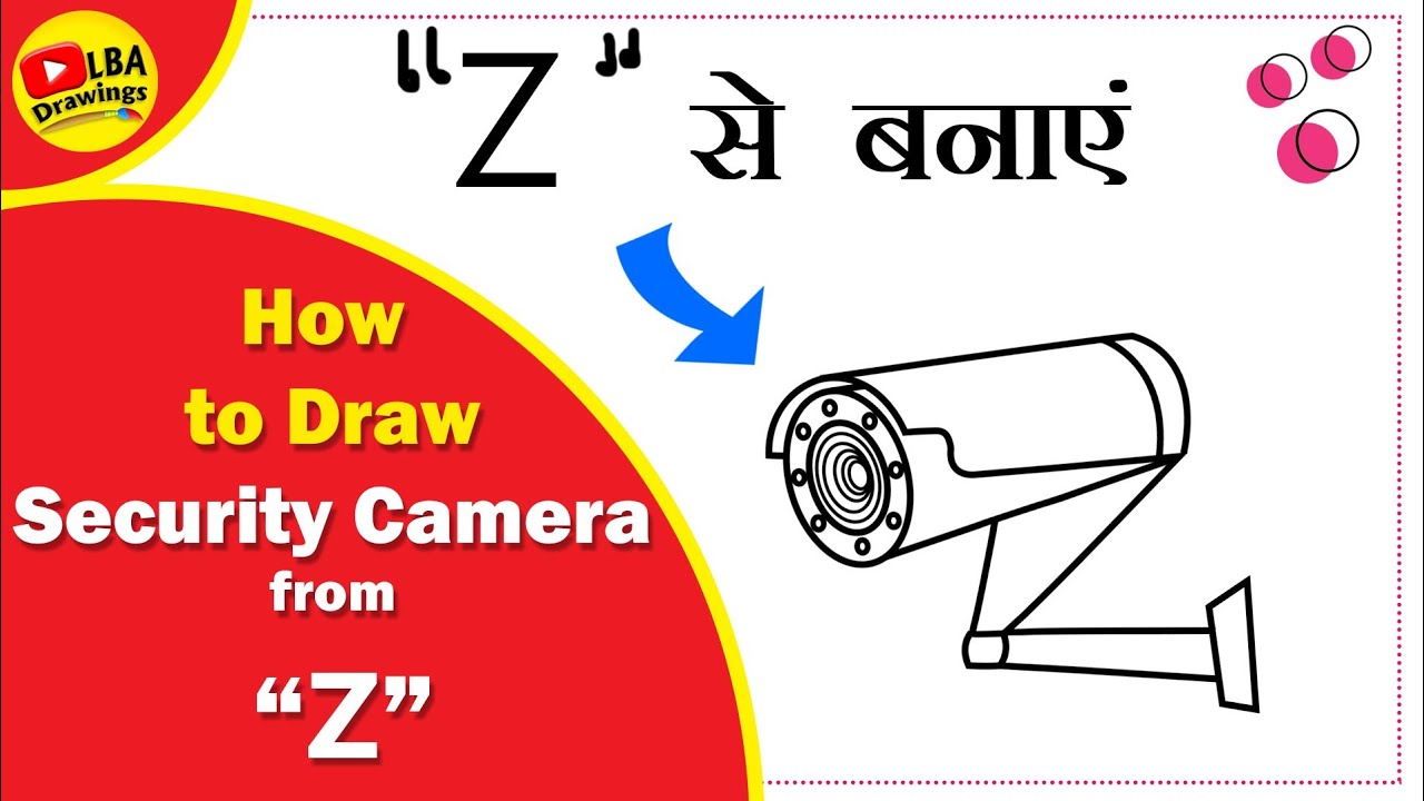 How to Draw Security Camera from "Z" - YouTube