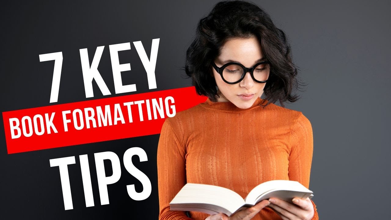 7 Key Takeaways: Professional Book Formatting Tips for Success - YouTube