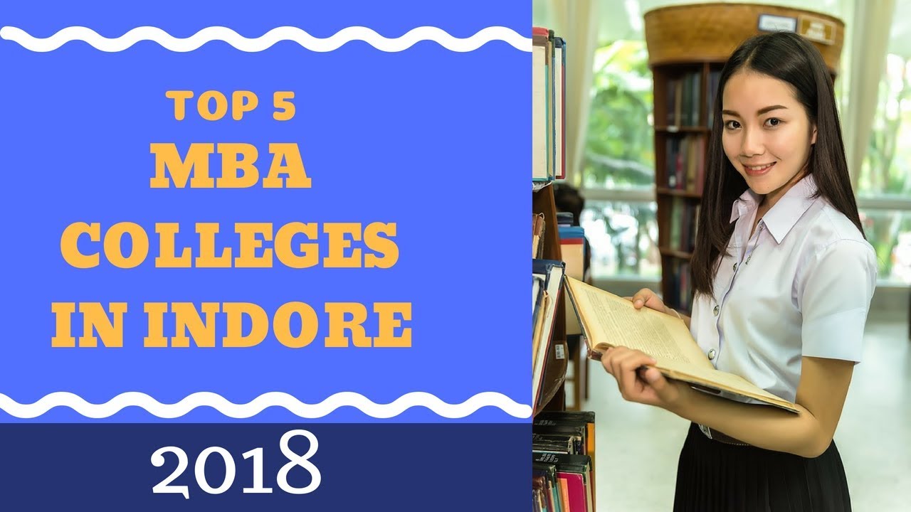 Top 5 MBA College In Indore 2018 | Best MBA Colleges in Indore - YouTube