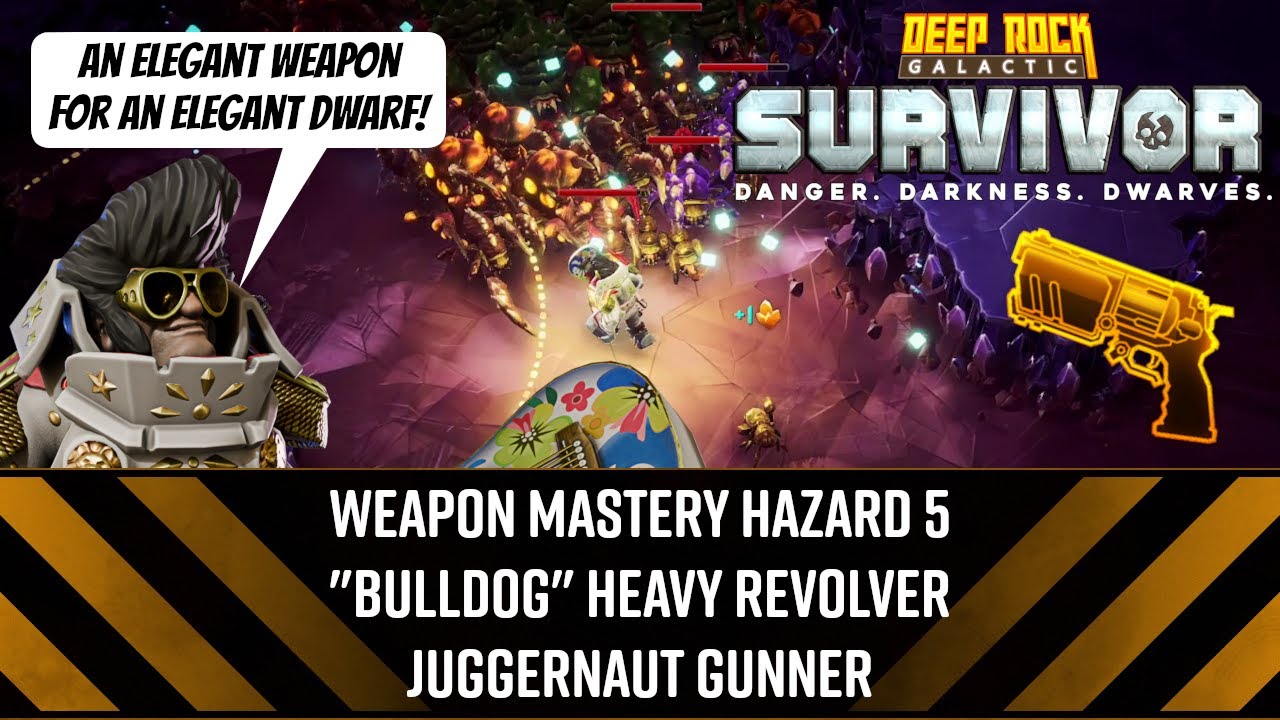 Weapon Mastery Haz 5 Bulldog Redux Juggernaut Gunner - DRG: Survivor ...