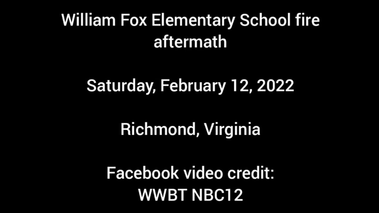 William Fox Elementary School fire aftermath 2-12-22 - YouTube