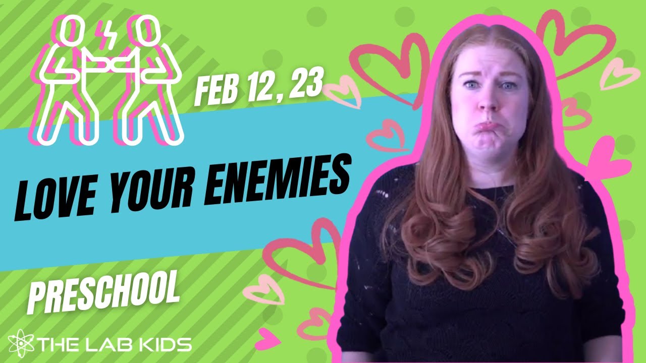 Kids Church Online | Preschool | Love Your Enemies - FEB 12, 23 - YouTube