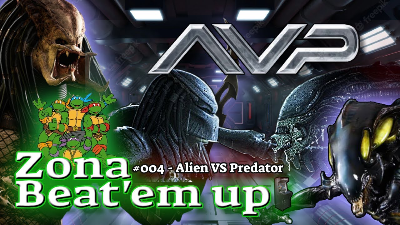 Zona Beat'em up - # 004 Alien VS Predator - ARCADE - YouTube