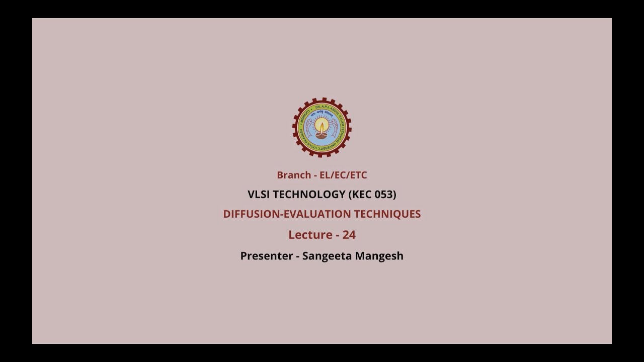VLSI Technology | Diffusion-Evaluation Techniques| AKTU Digital ...