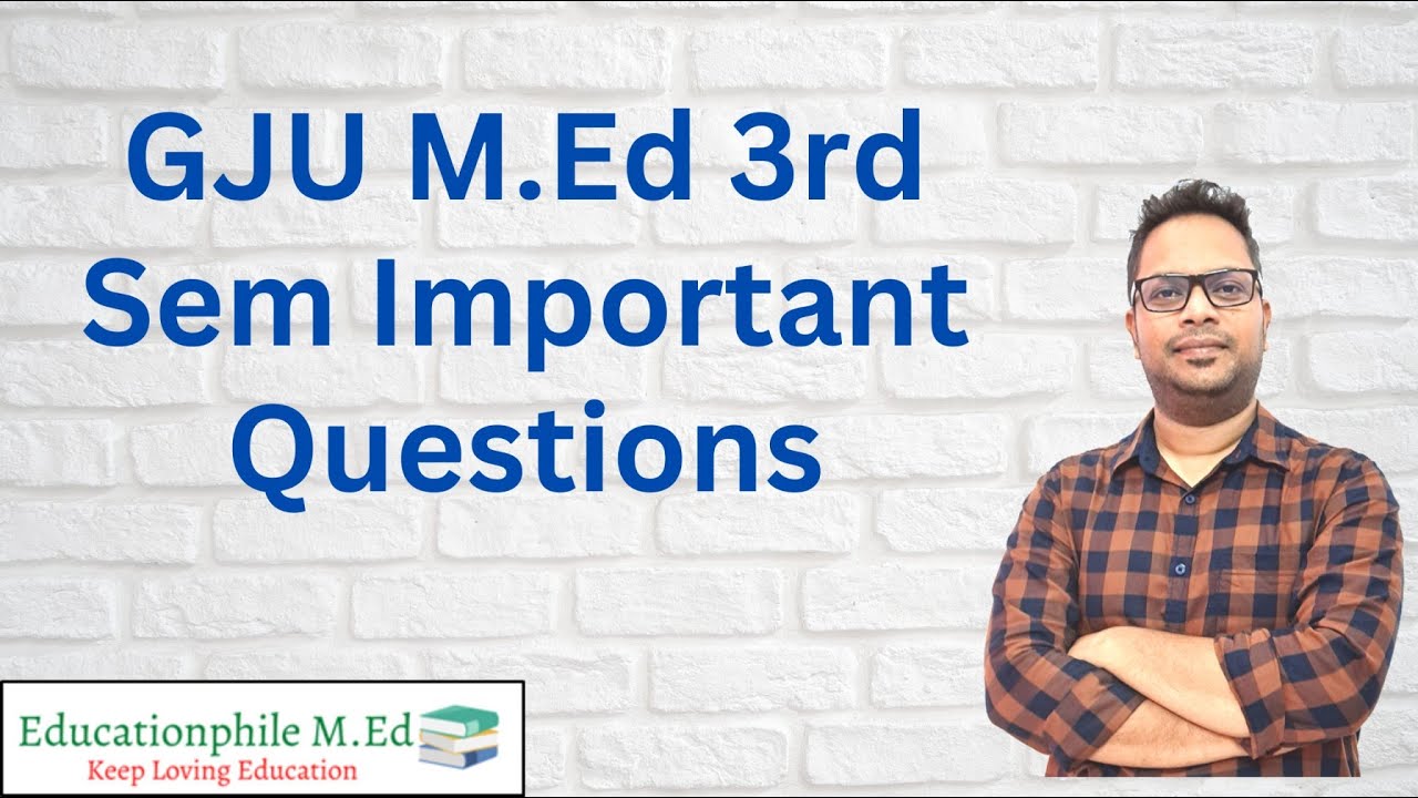 gju-m-ed-3rd-sem-important-questions-youtube