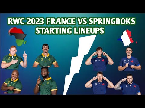RWC 2023 quarter final Starting Lineup France vs South Africa # ...