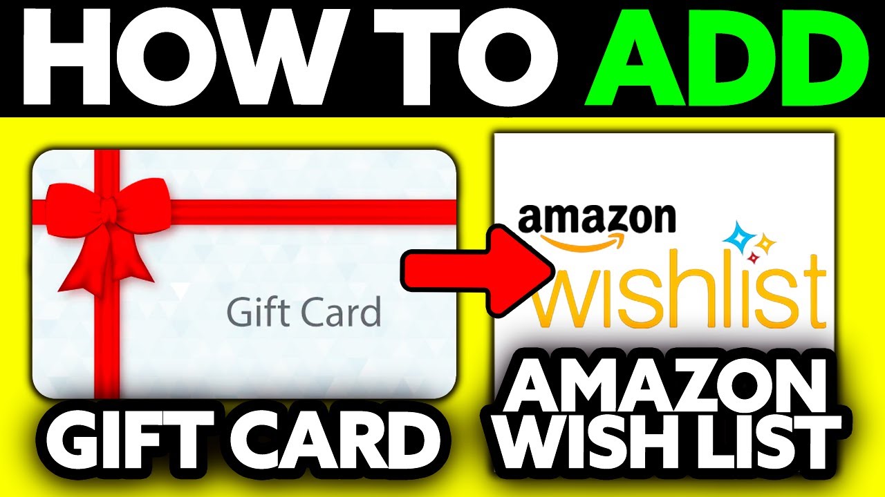 How To Add Gift Card to Amazon Wish List (2025 UPDATED!) - YouTube