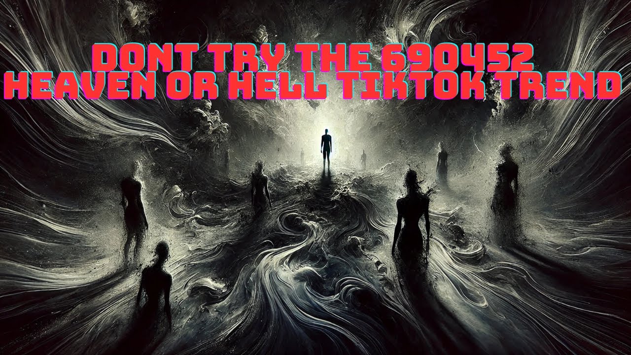 Don't Try The 690452 Heaven or Hell TikTok Trend | Creepypasta Horror ...