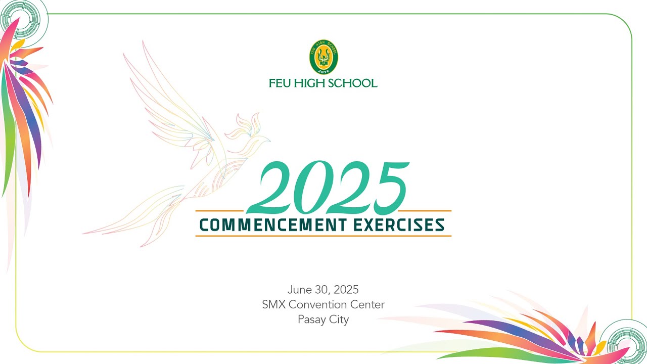 FEU High School 2025 Commencement Exercises: STEM - YouTube
