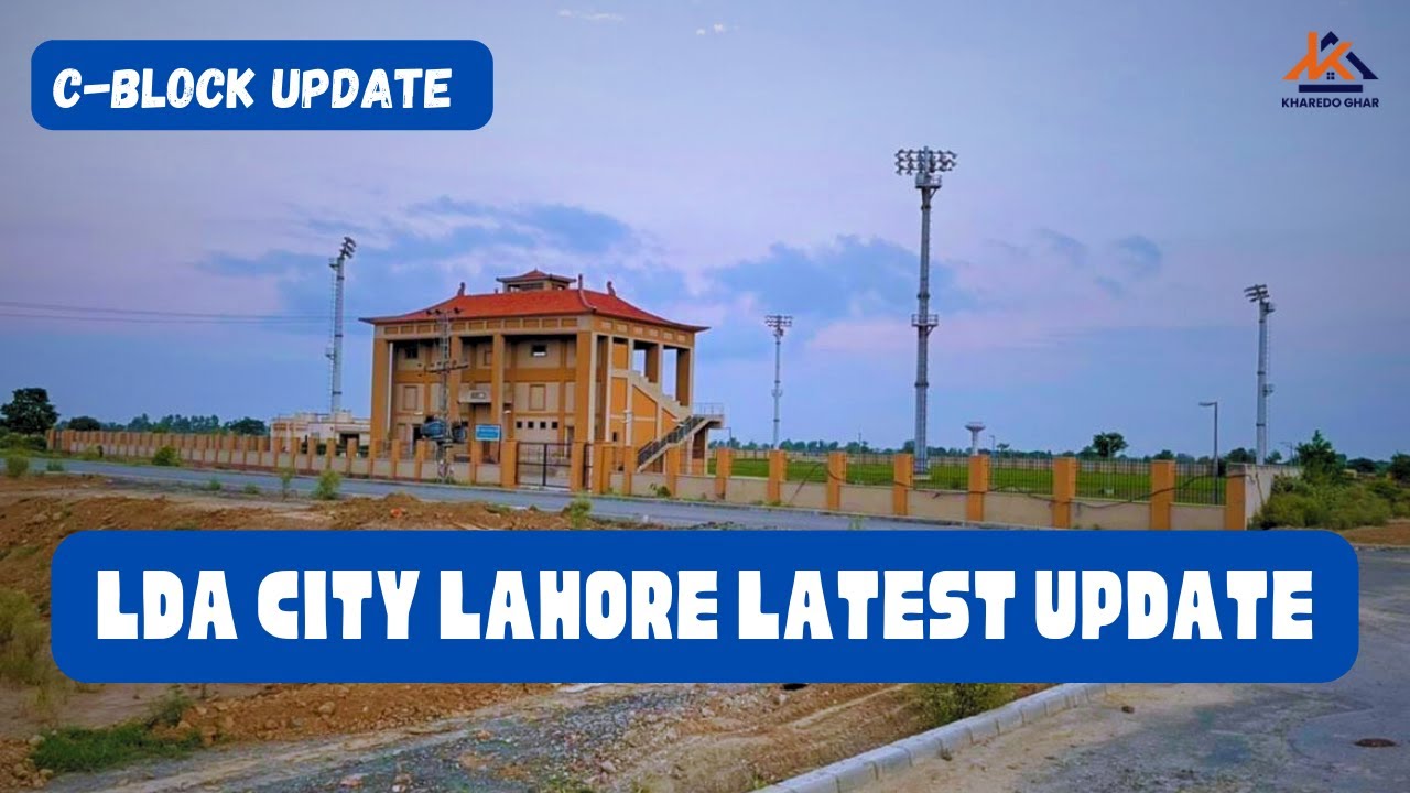 LDA City Lahore Latest Update | LDA City Lahore Latest Development ...