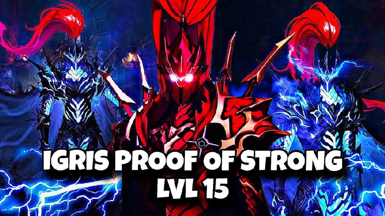 IGRIS PROOF OF STRONG LVL 15 [SOLO LEVELING: ARISE] - YouTube