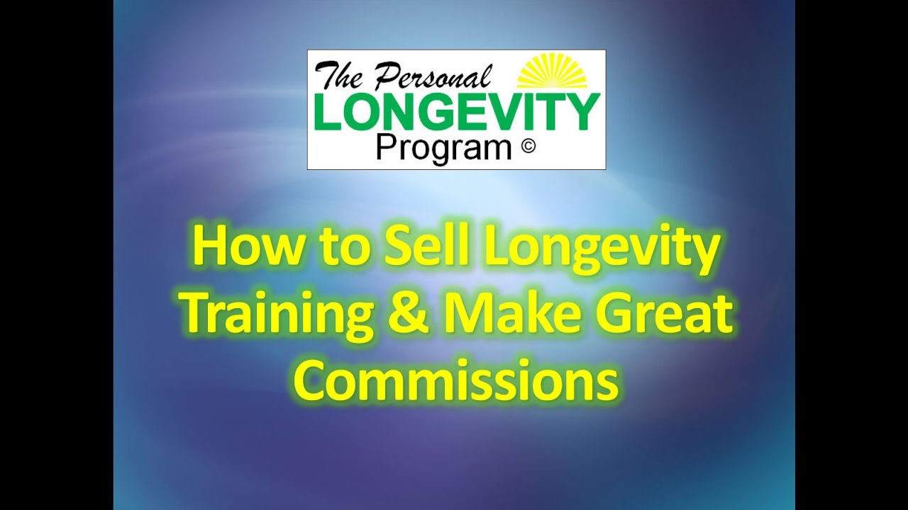 Webinar "How to Sell Longevity Training and Make Great Commissions ...