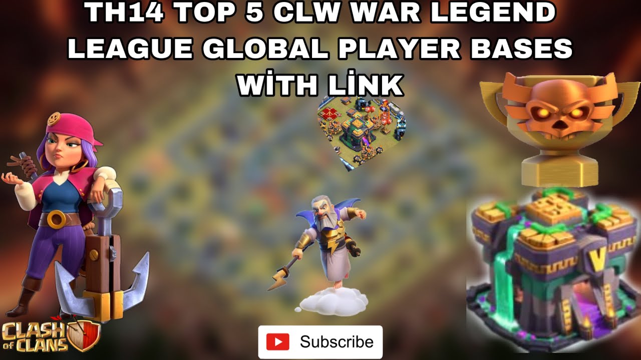 TOP 5 TH14 WAR CLW BASES WİTH LİNK | LEGEND LEAGUE | RİNG BASE MAY ...