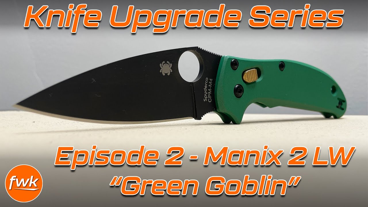 Knife Upgrade Series Ep. 2 - "Green Goblin" Manix 2 Lightweight - YouTube