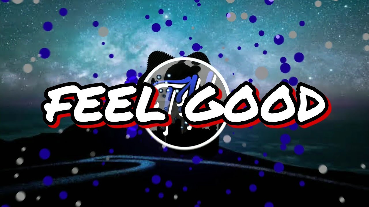 LAGU TERBARU VIRAL!!! FEEL GOOD-( ) (REMIX) 2022 - YouTube