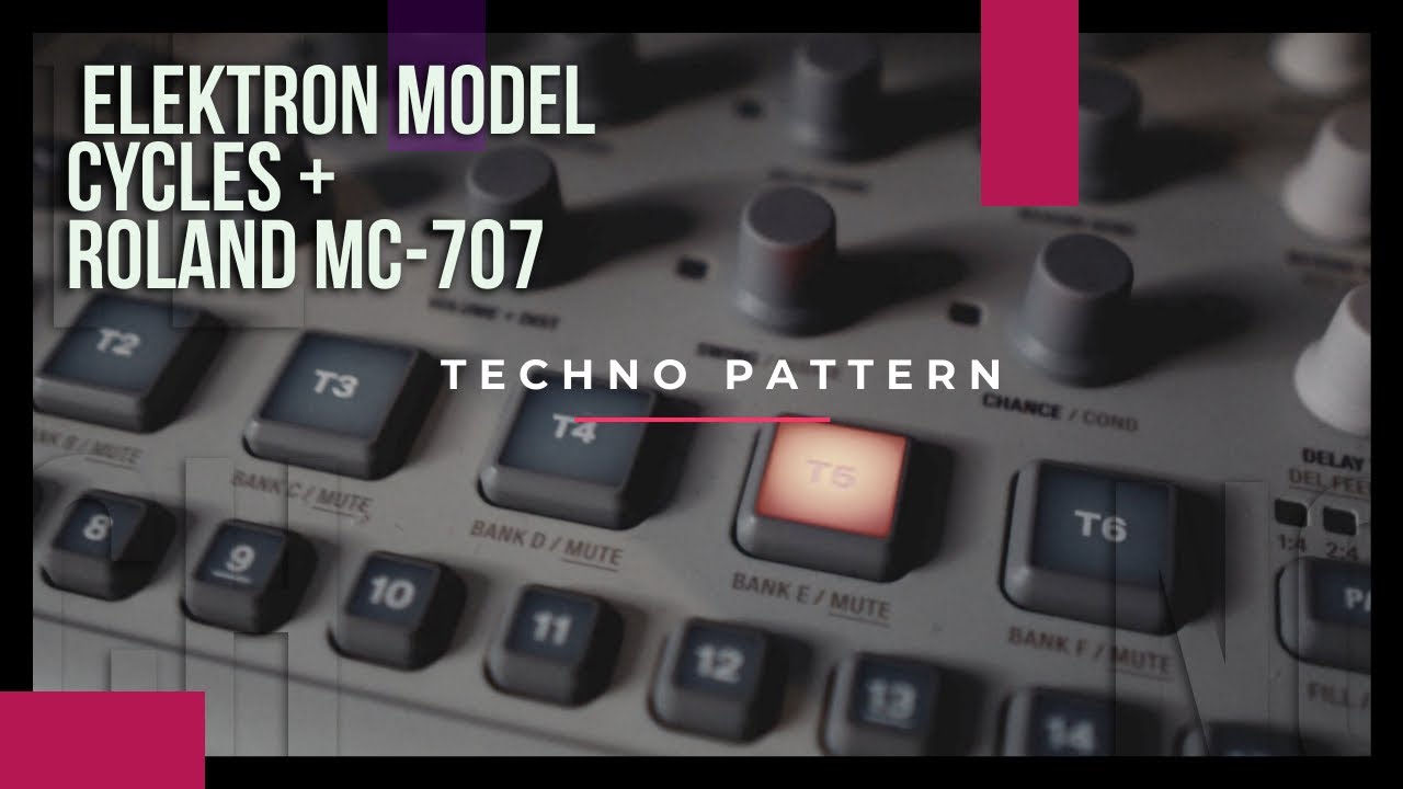 ELEKTRON MODEL CYCLES + ROLAND MC 707 Techno pattern - YouTube