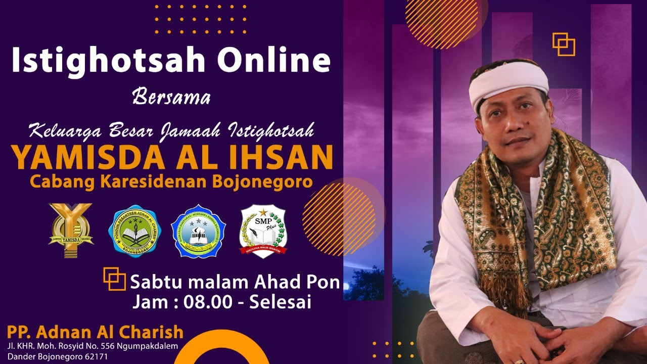 LIVE RUTINAN ISTIGHOTSAH YAMISDA AL IHSAN di Pondok Pesantren Adnan Al ...
