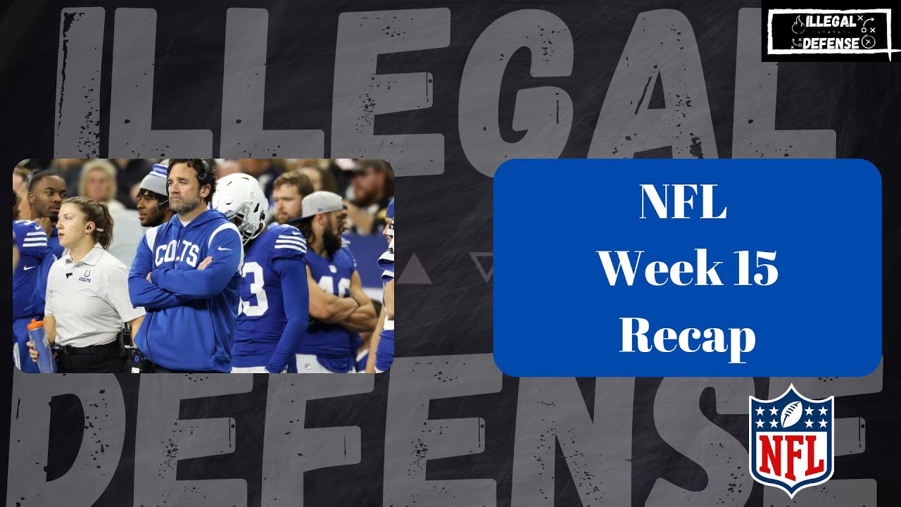 NFL Week 15 Recap - YouTube