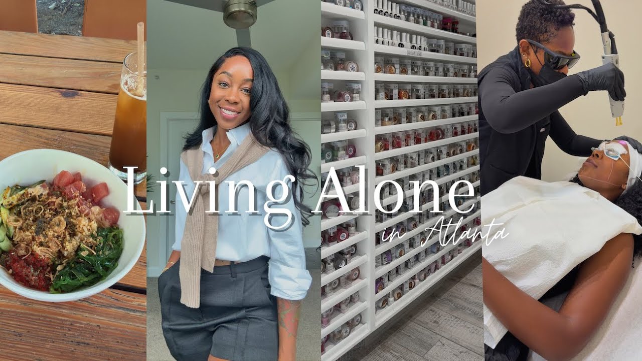 LIVING ALONE IN ATL: Laser Facial, Manifestation is REAL, Let's Dilly ...