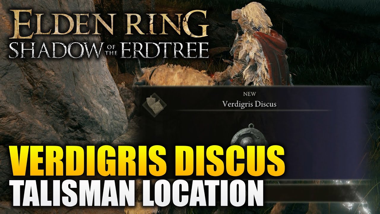 Elden Ring - Verdigris Discus Talisman Location (Shadow of the Erdtree ...