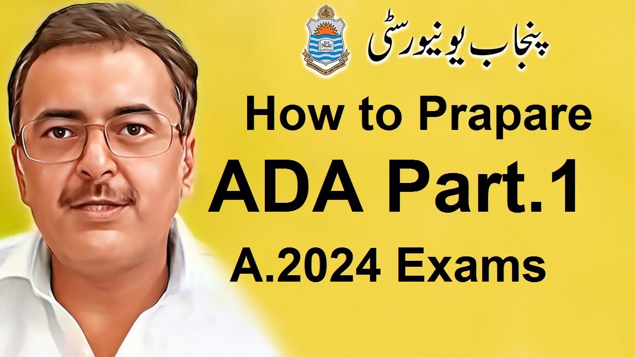 Ada Ads Adc Part 1 Annual 2024 Exams Punjab University How To Prepare
