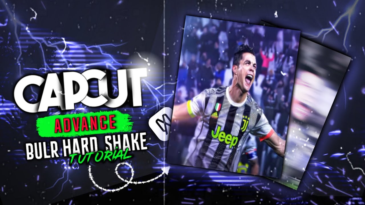 Capcut..!! | Advance Blur Hard Shake..Like Ae..!!...( Capcut best Shake)......!!! Tutorial - YouTube