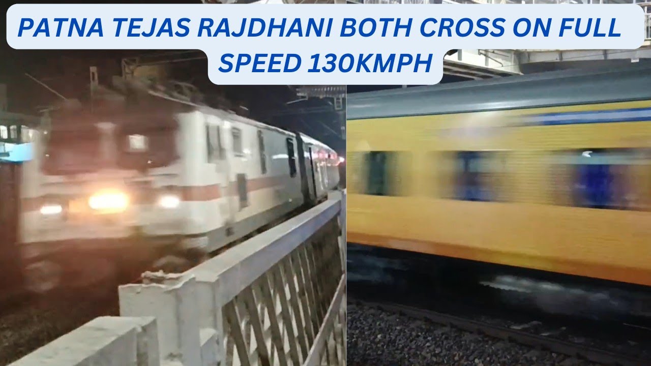 Patna Tejas Rajdhani UP/DN | Night High Speed Action. #indianrailways # ...