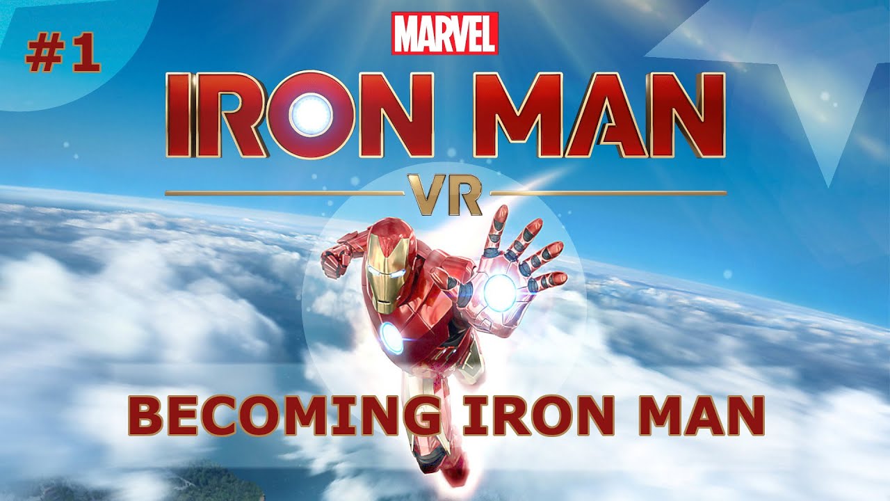 Becoming Iron Man || Iron Man VR (PSVR Gameplay) Episode 1 - YouTube