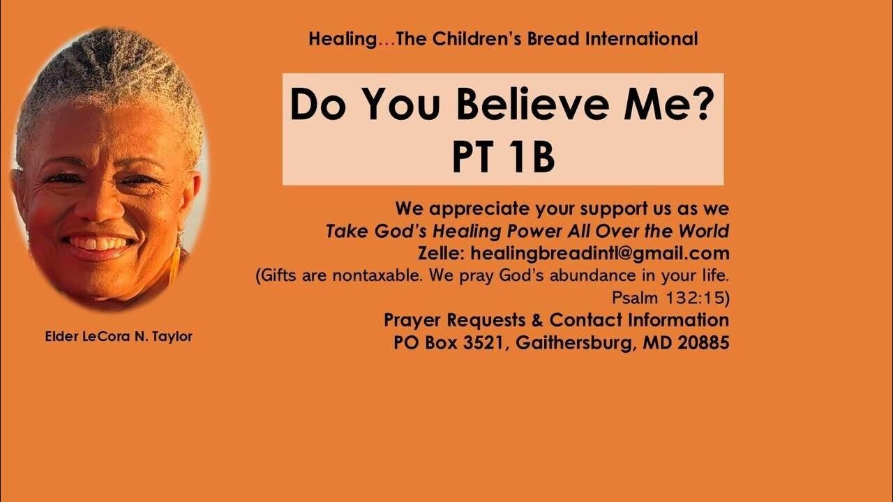 Do You Believe Me? Pt 1B - YouTube