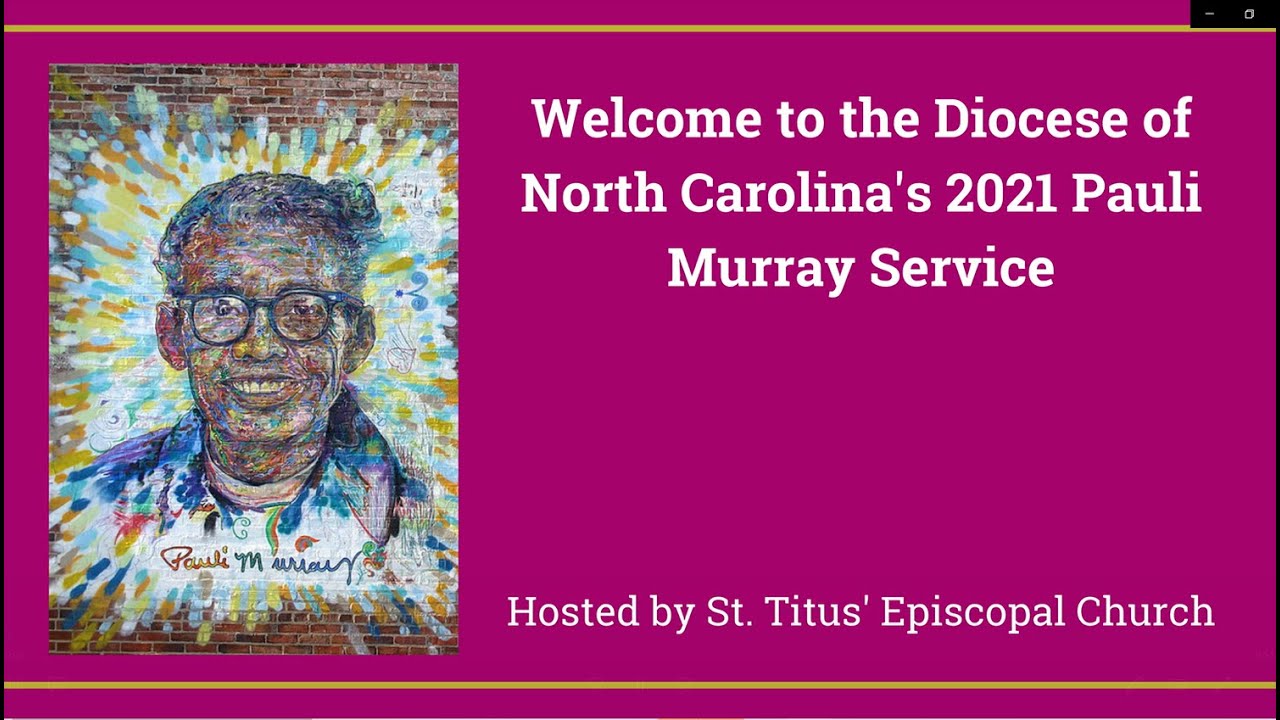 Annual Commemoration of the Rev. Dr. Pauli Murray - YouTube