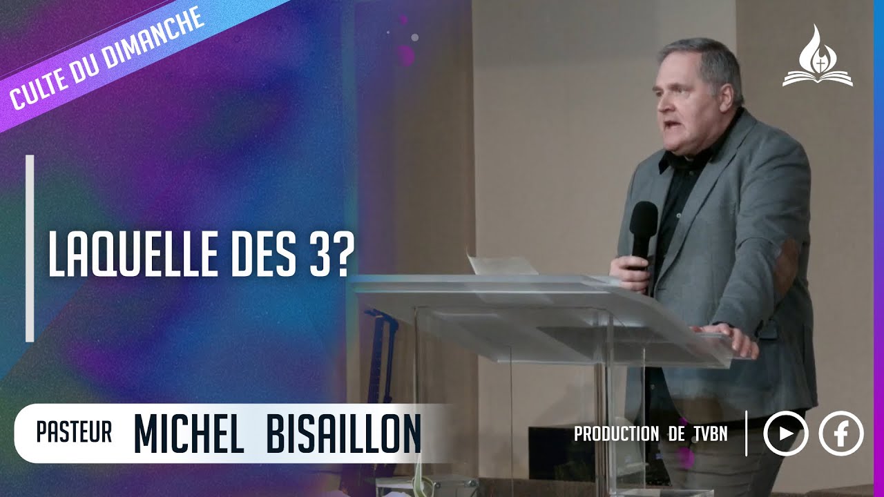Inébranlable au milieu du monde ébranlé - Pasteur Michel Bisaillon - YouTube