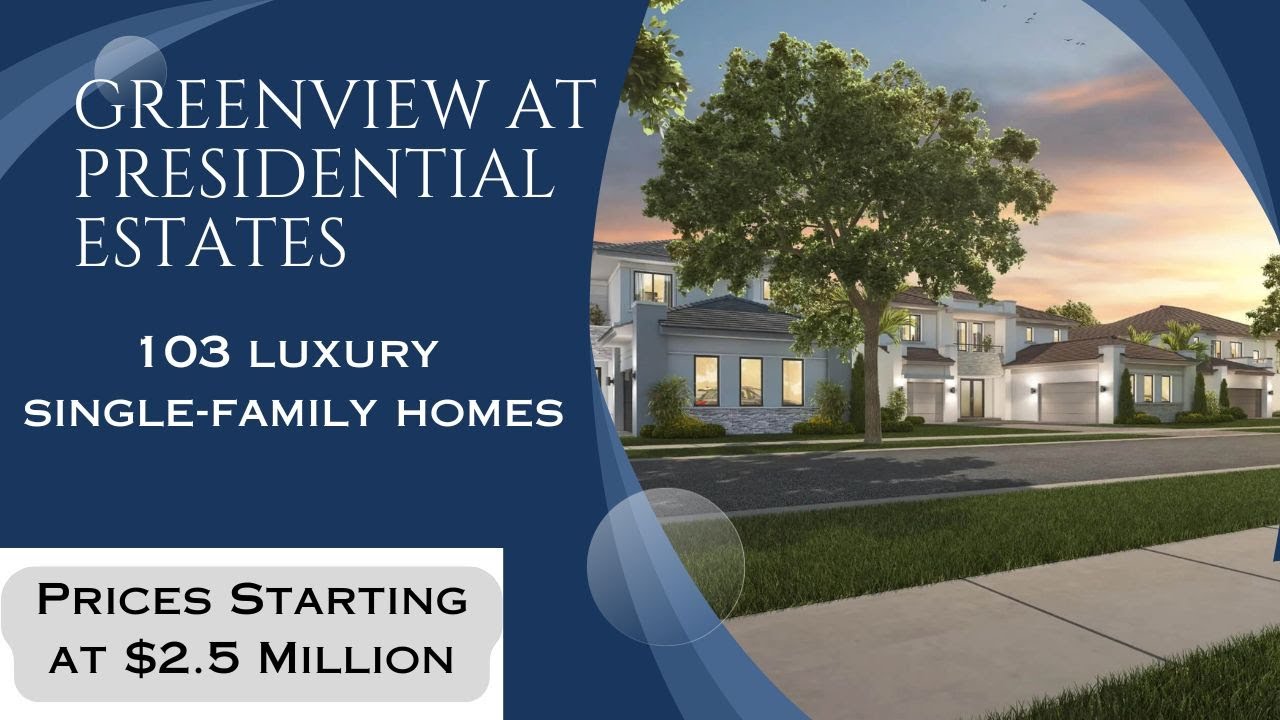 Greenview at Presidential Estates - 103 Single-Family Homes by Aventura ...