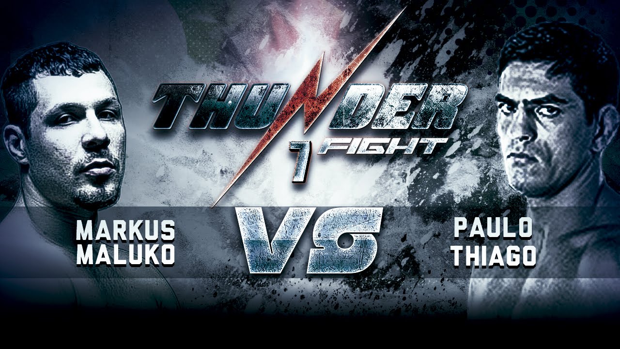 Thunder Fight 7 - Markus Maluko vs Paulo Thiago - YouTube