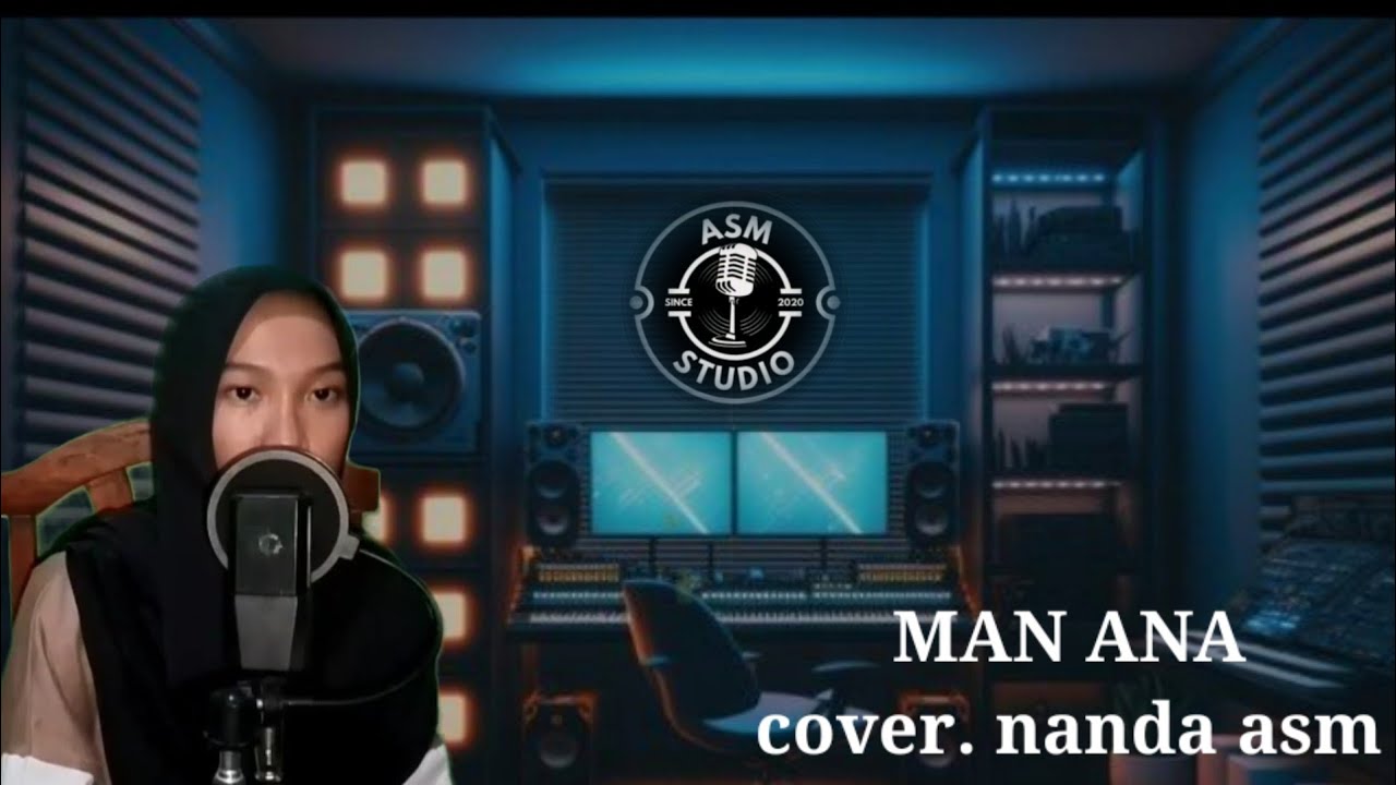 MAN ANA cover Nanda asm - YouTube