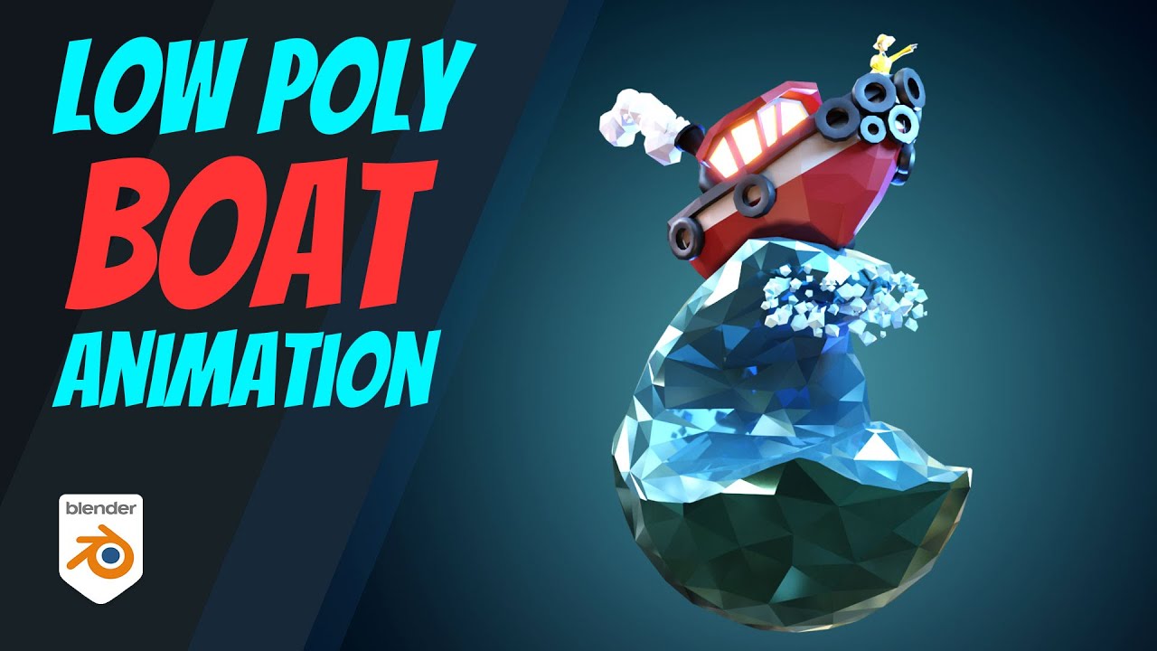 Low Poly Boat Animation - Breakdown - Blender 3 - YouTube