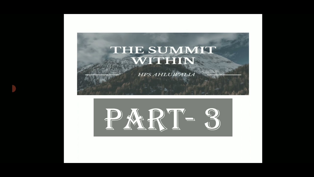 The Summit Within Part-3(Full Explanation In Hindi) - YouTube