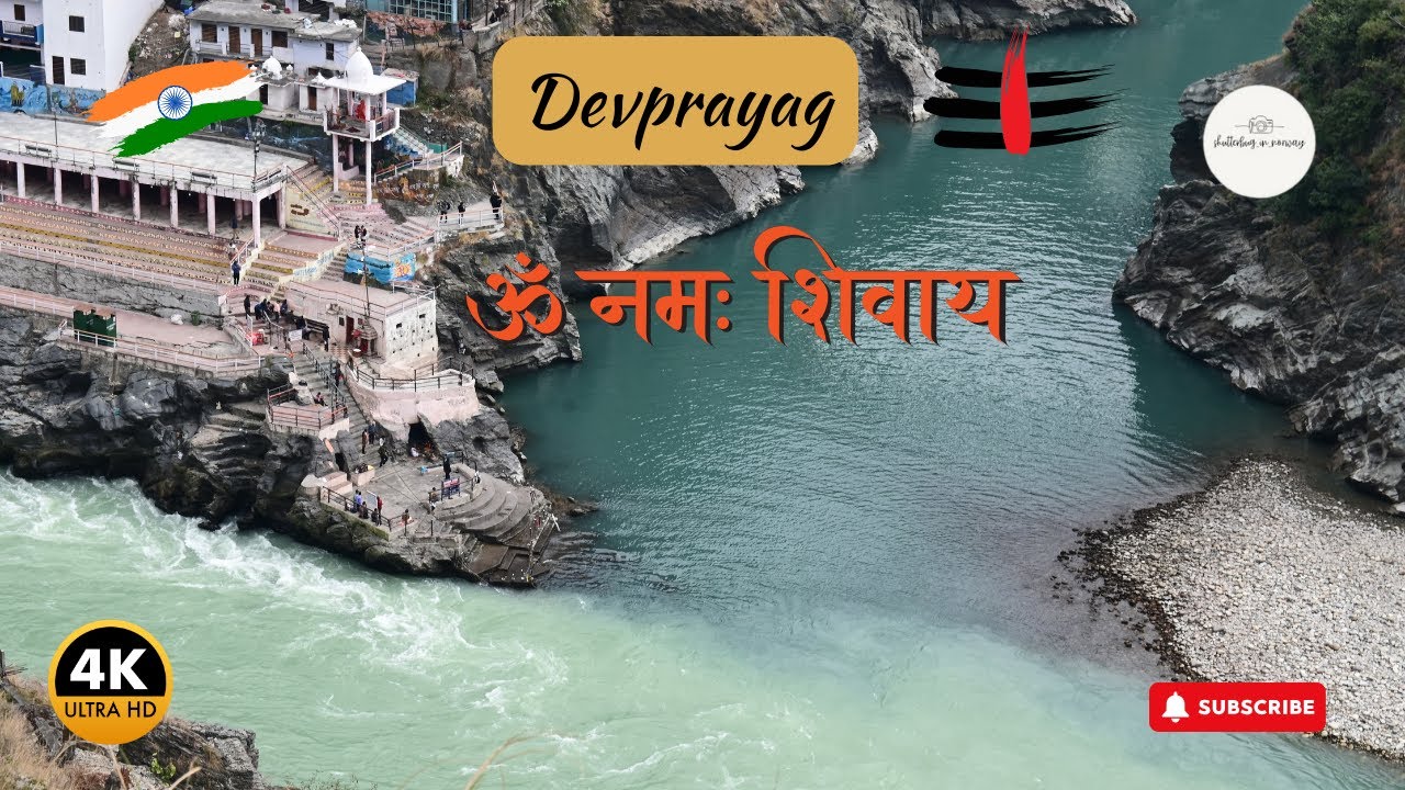 Devprayag I The Birthplace of the Ganga | Epic Himalayan Confluence in Stunning 4K | By ...