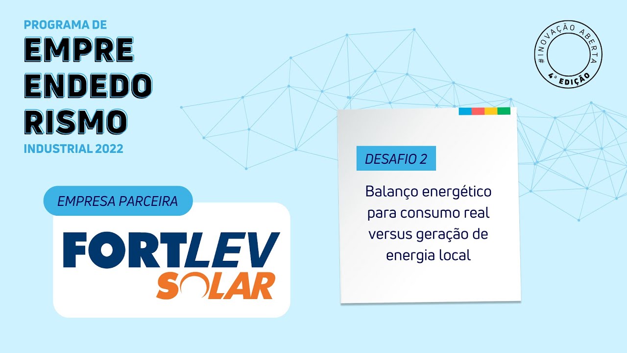 FORTLEV SOLAR - Desafio 2: Balanço Energético para Consumo Real Versus ...