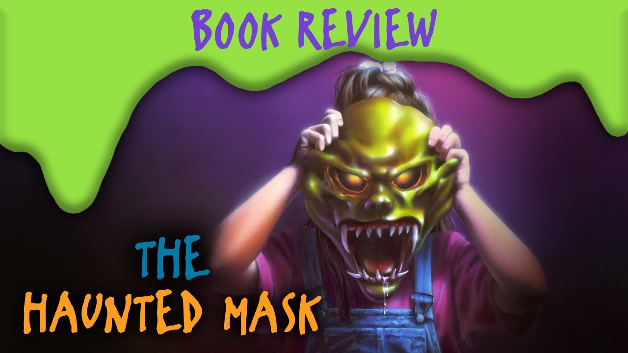 Goosebumps: The Haunted Mask Book Review - YouTube