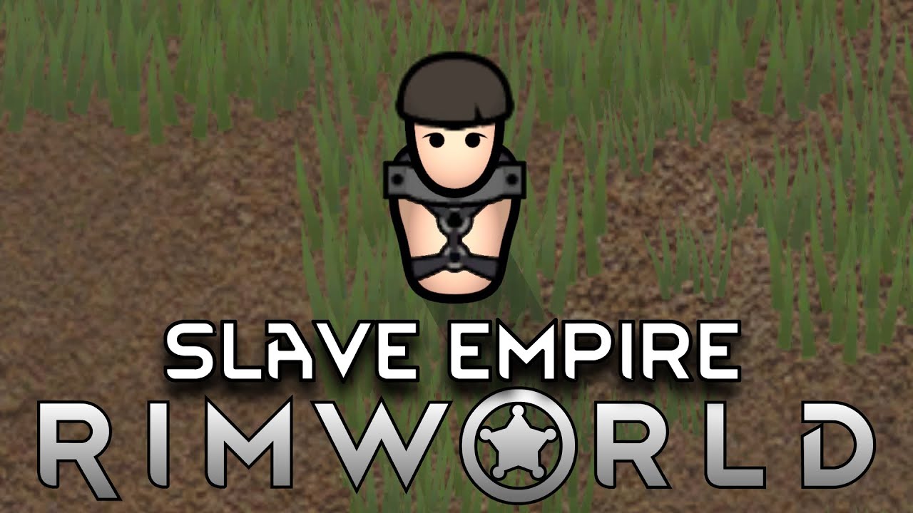 Can I Beat Rimworld with a Slave Empire? - YouTube