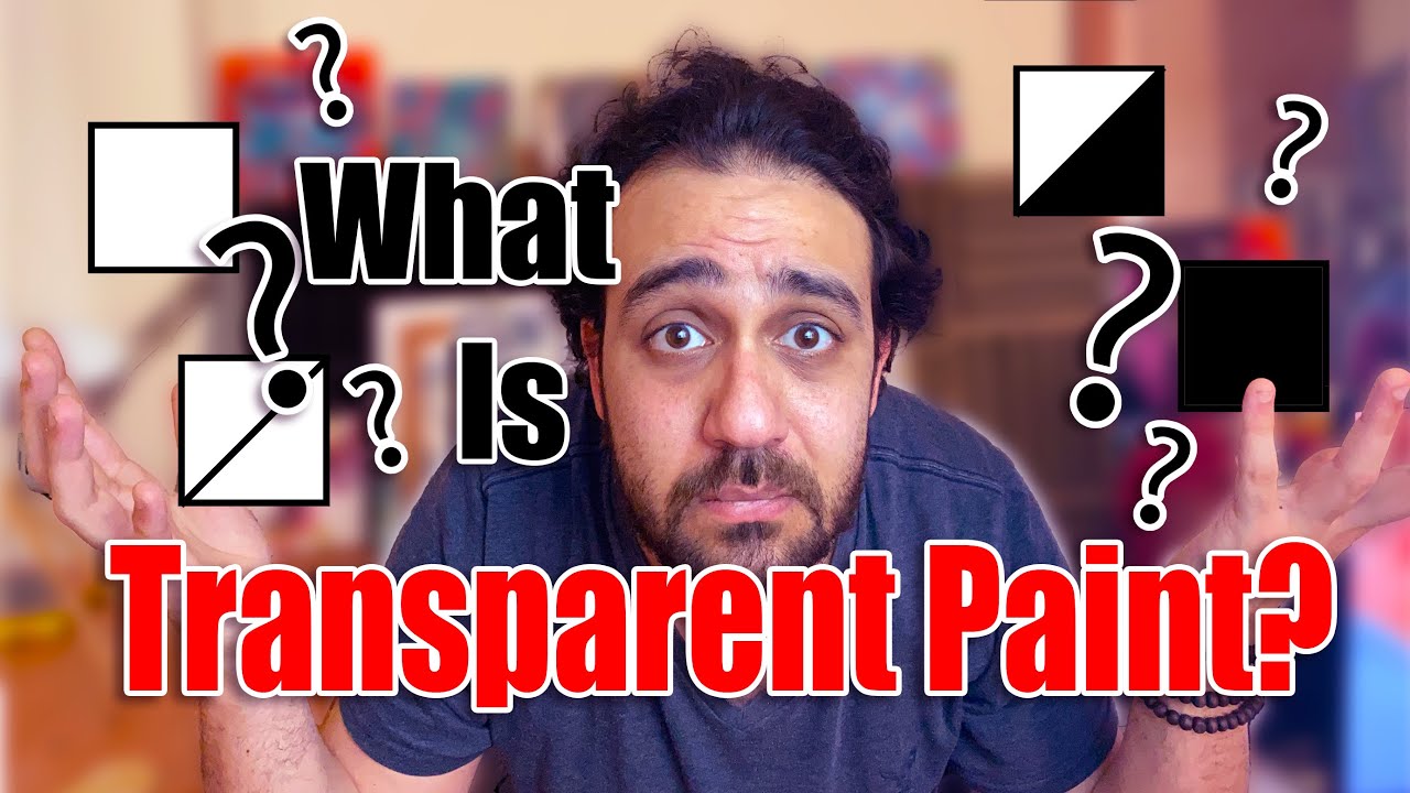PAINT OPACITY | Transparent Paint Explained! - YouTube
