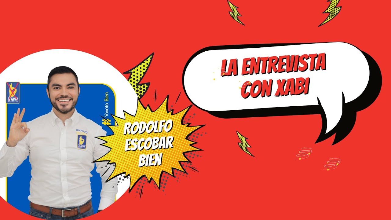 La Entrevista con Xabi: Rodolfo Escobar - BIEN - YouTube