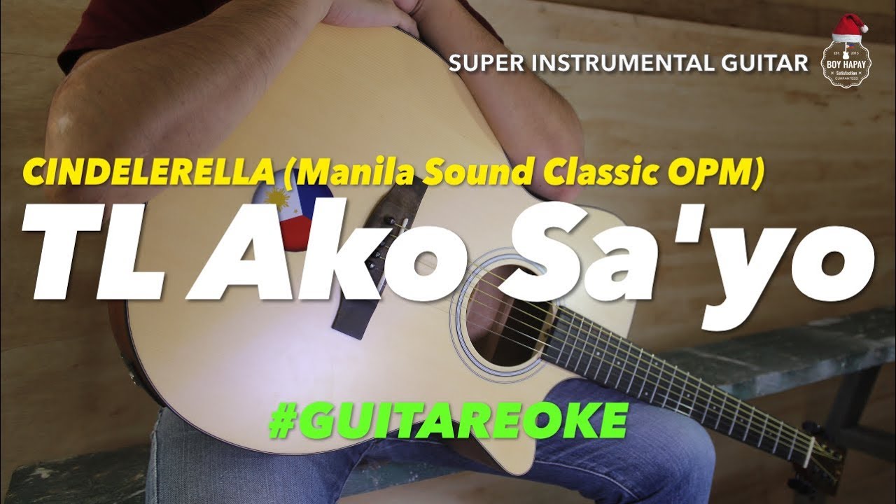 Cinderella TL Ako Sayo instrumental guitar karaoke cover with lyrics ...