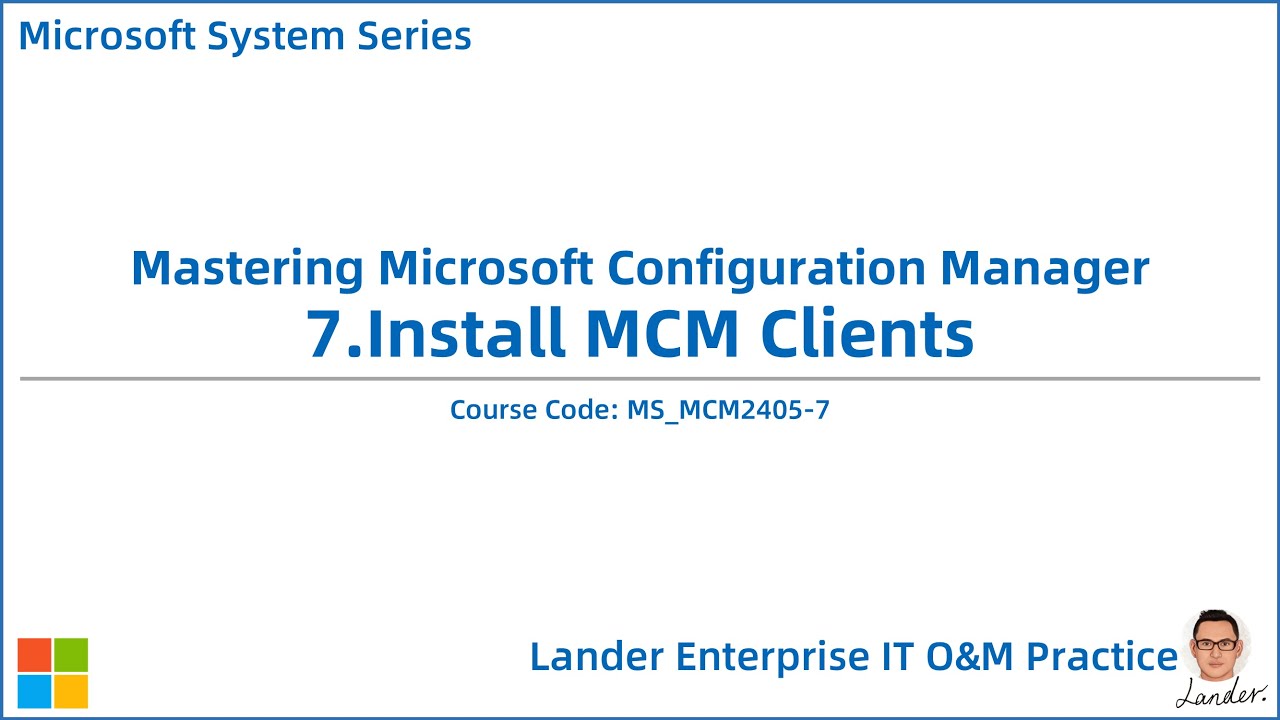 MCM(SCCM)从入门到精通7.安装MCM客户端代理软件 - YouTube