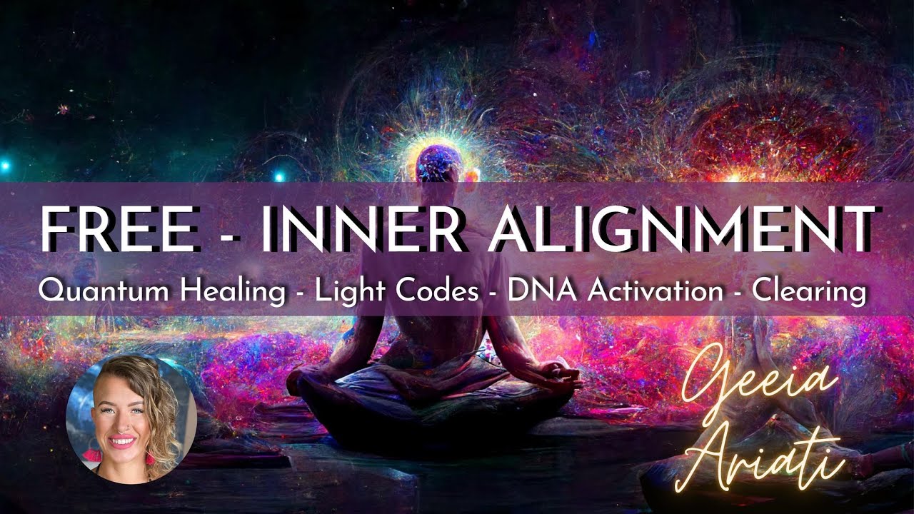 INNER ALIGNMENT - Transmission, Activation, Meditation with Geeia Ariati Conduit for Kiotis ...