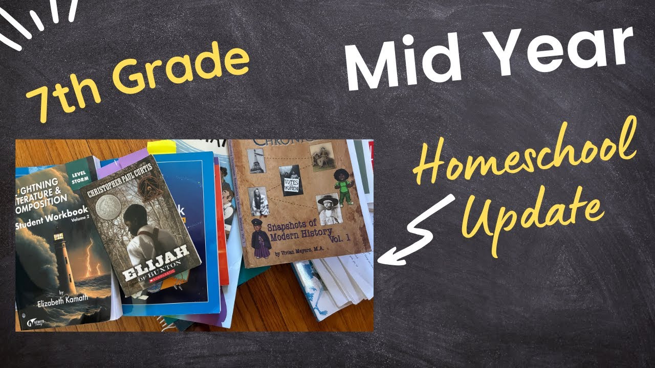 Mid Year Homeschool Update | 7th grade - YouTube