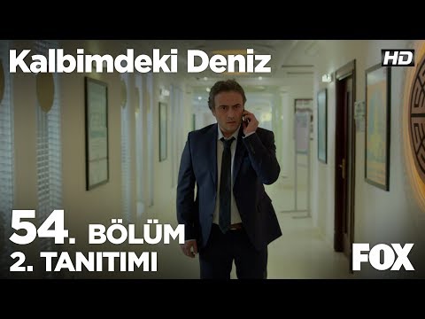 Kalbimdeki Deniz 54. Bölüm 2. Tanıtımı