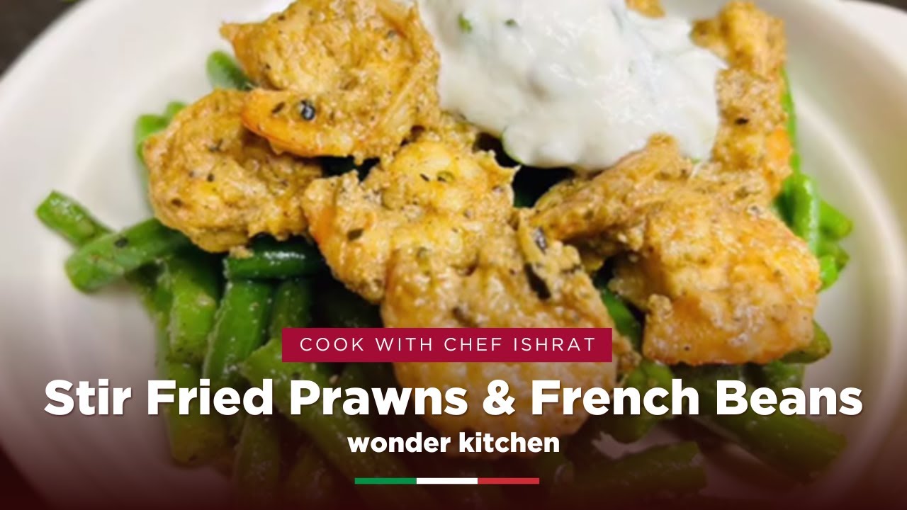 Stir Fried Prawns & French Beans | Fried Prawns | French Beans | Wonder ...