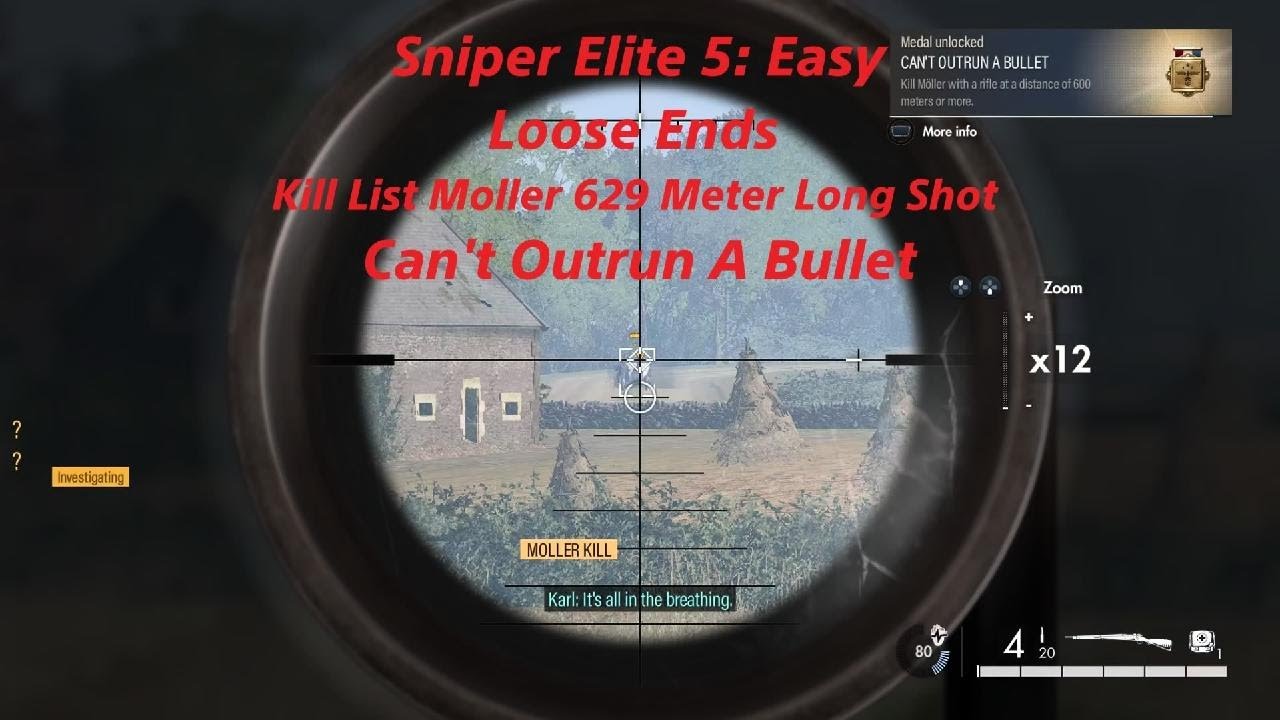 Sniper Elite 5: Easy Loose Ends Kill List Moller 629 Meter Long Shot ...